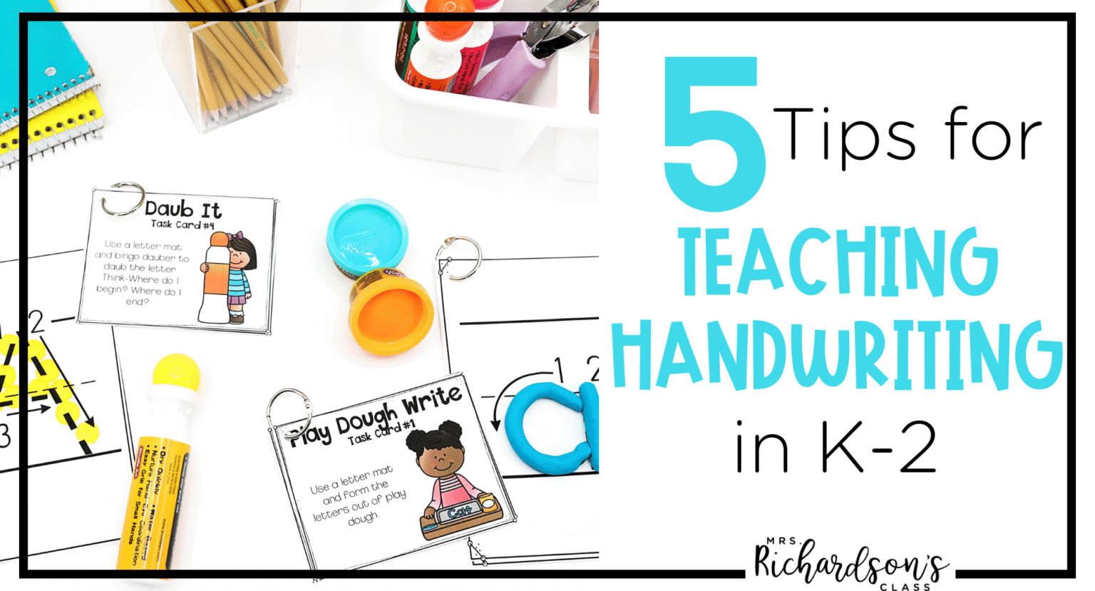 5 Tips for Teaching Handwriting You'll Love - Mrs. Richardson's Class