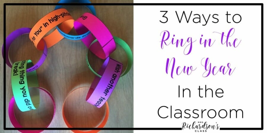 3 Ways to Ring in the New Year in Your Classroom - Mrs. Richardson's Class