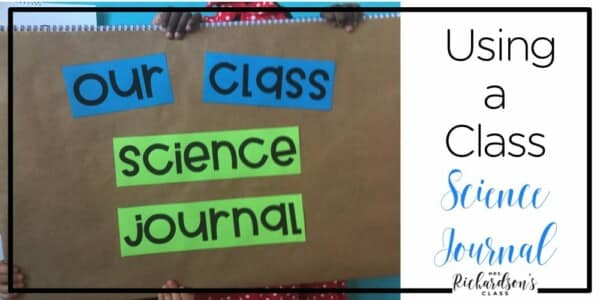 Class Science Journal - Mrs. Richardson's Class