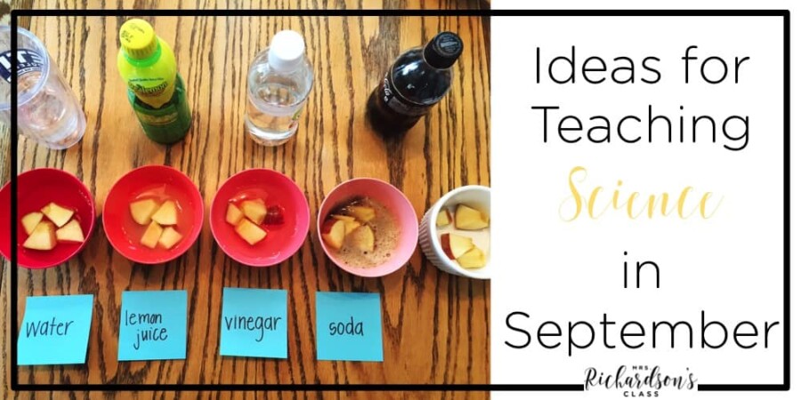 Ideas for Teaching Science in September - Mrs. Richardson's Class