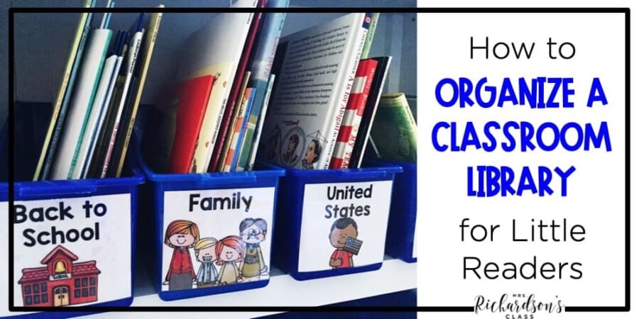 Classroom Library Organization for Little Readers