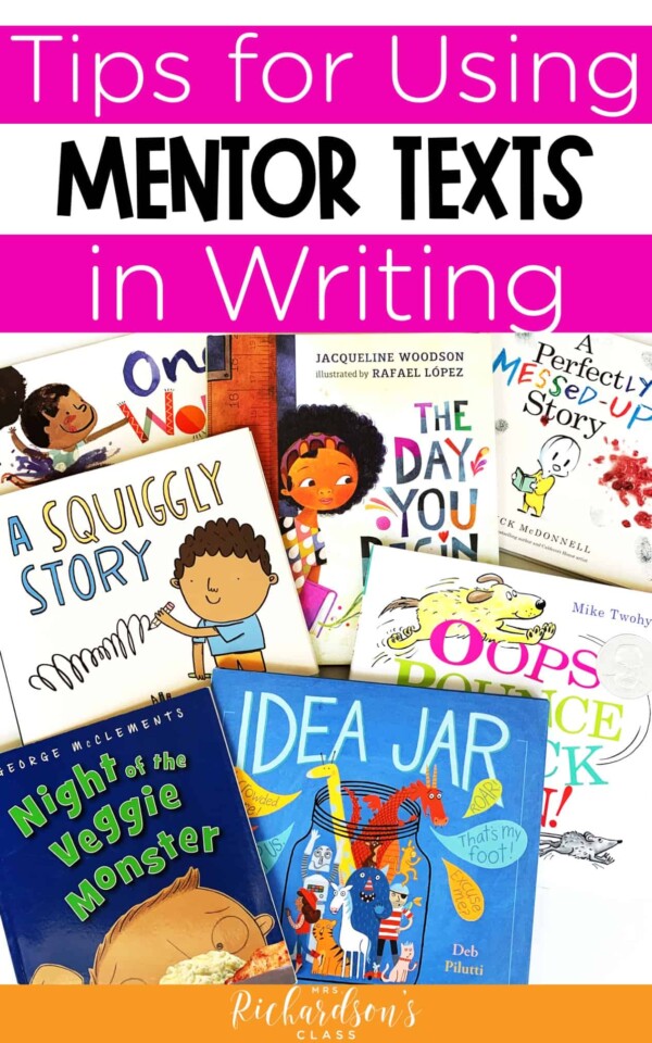 Start Effectively Using Mentor Texts for Writer's Workshop