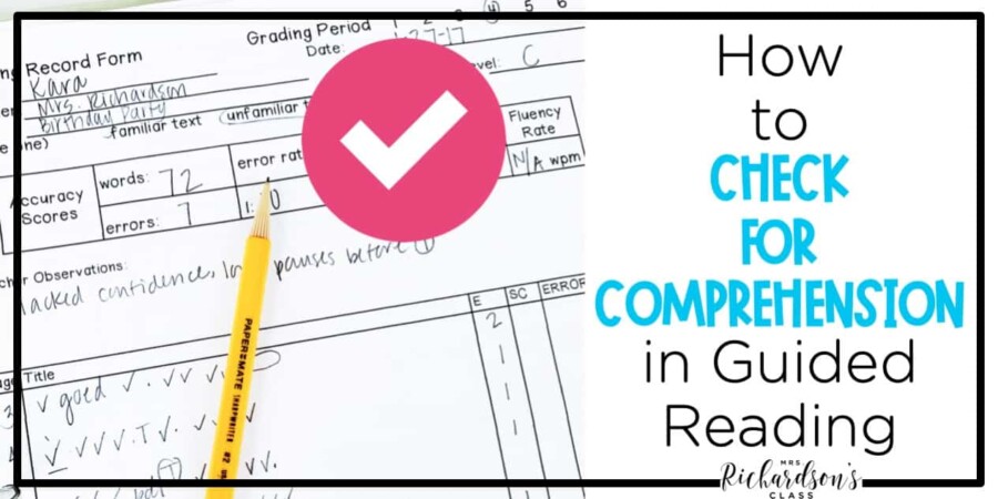 How to Check for Comprehension in Guided Reading
