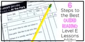 6 Steps to the Best Guided Reading Level E Lesson