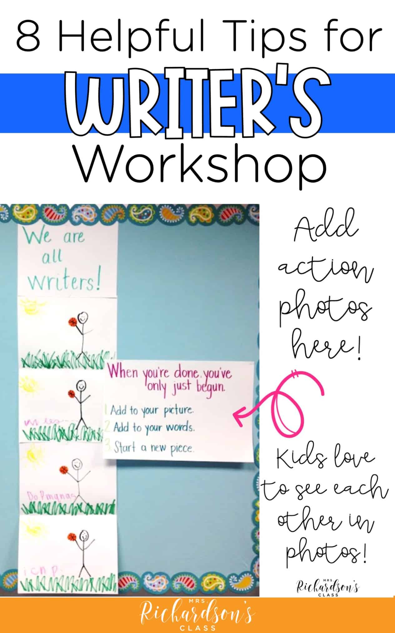 8 Helpful Tips for a Better Writer's Workshop