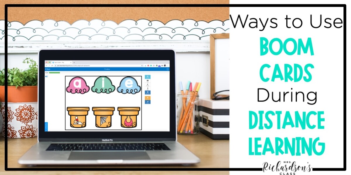 How to Use Boom Cards for Distance Learning | Mrs. Richardson's Class