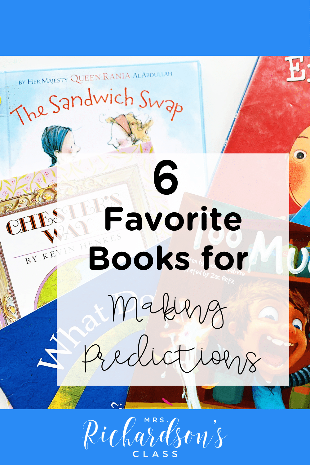 6 Favorite Books to Help You Teach Making Predictions
