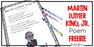 Martin Luther King, Jr. Poem and Activities - Mrs. Richardson's Class