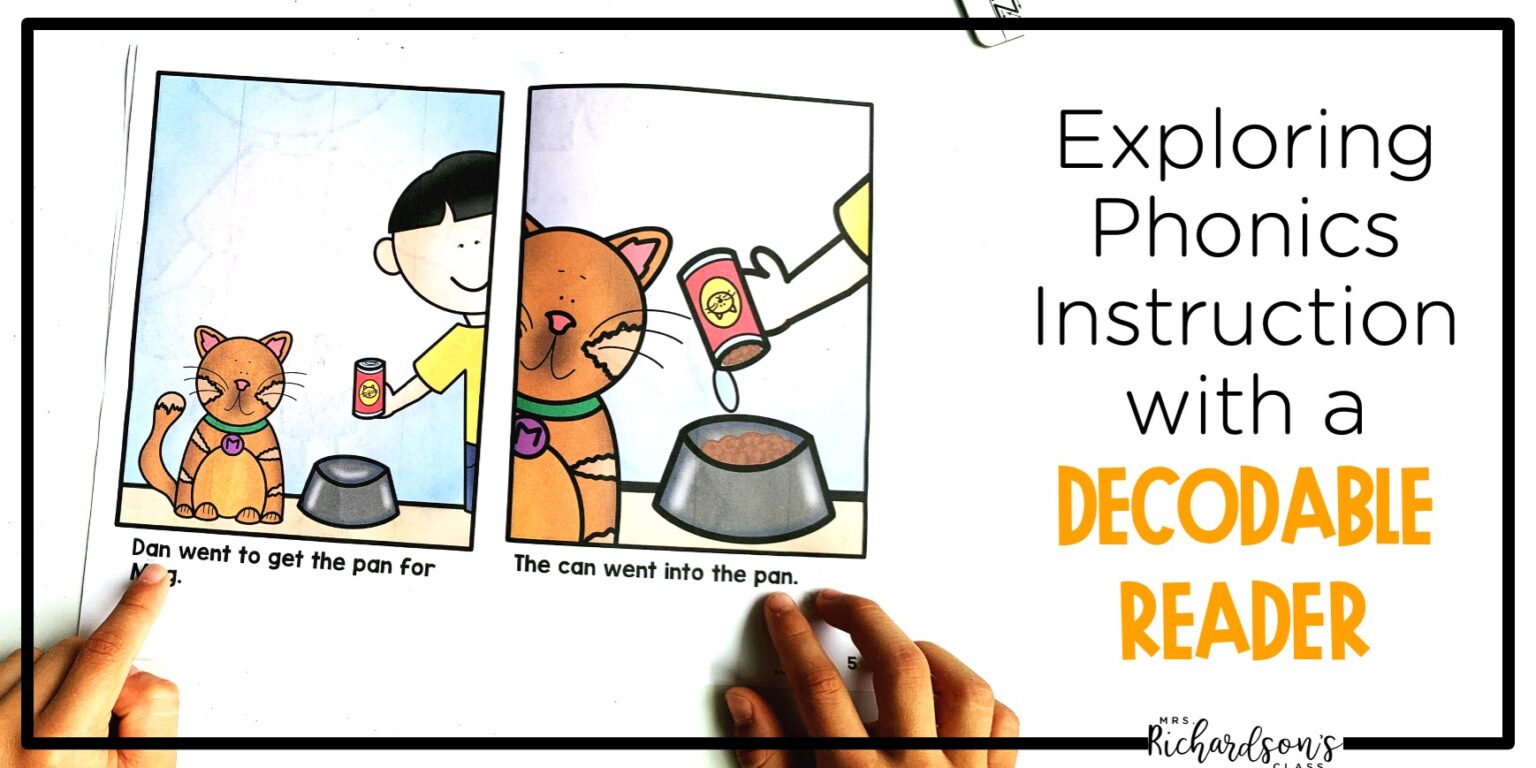 Exploring Phonics Instruction with A Decodable Reader