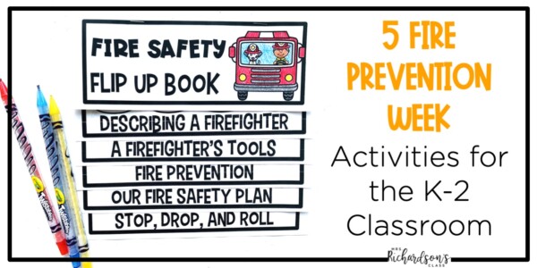 5 Fire Prevention Week Activities for K-2 {With a FREEBIE }