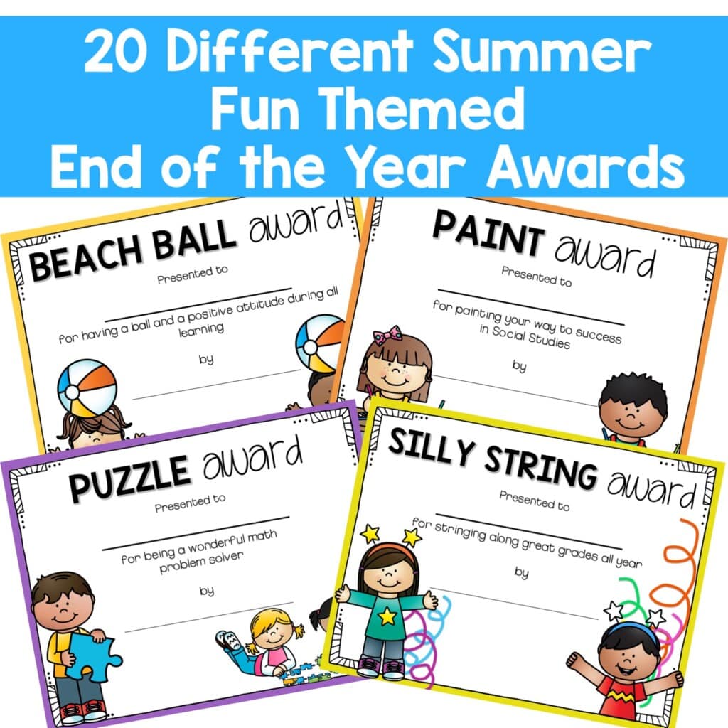 End of the Year Awards for Summer Fun - Mrs. Richardson's Class