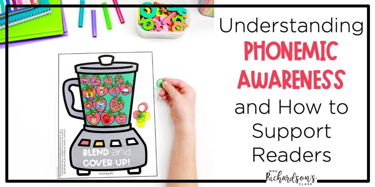 Phonemic Awareness: What is it and How to Support Readers