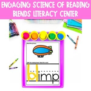 Building Beginning Blends for Science of Reading Literacy Centers - Mrs ...