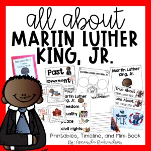 All About Martin Luther King Jr. Activities - Mrs. Richardson's Class