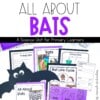 All About Bats Unit: Life Cycle, Fact Sheets, Interactive Notebook ...