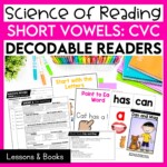 Decodable Readers Short Vowels: Science of Reading - Mrs. Richardson's ...