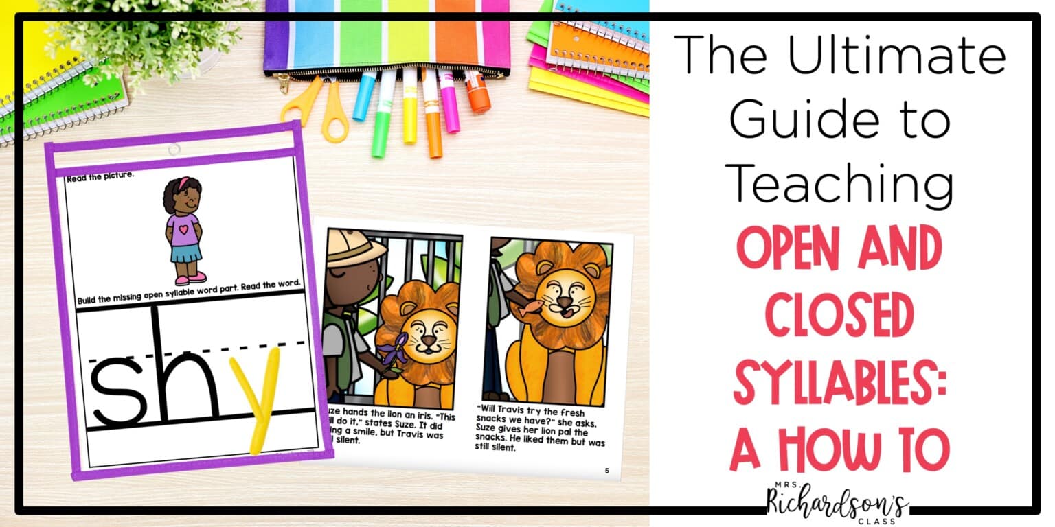 The Ultimate Guide to Teaching Open and Closed Syllables: A How To ...