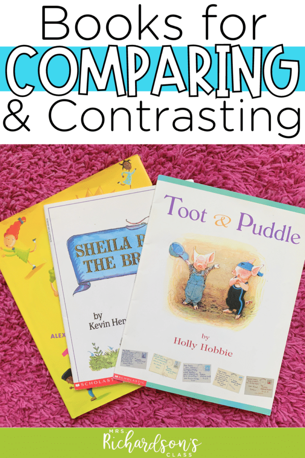 Fun Ways to Teach Comparing and Contrasting Characters in Books for ...