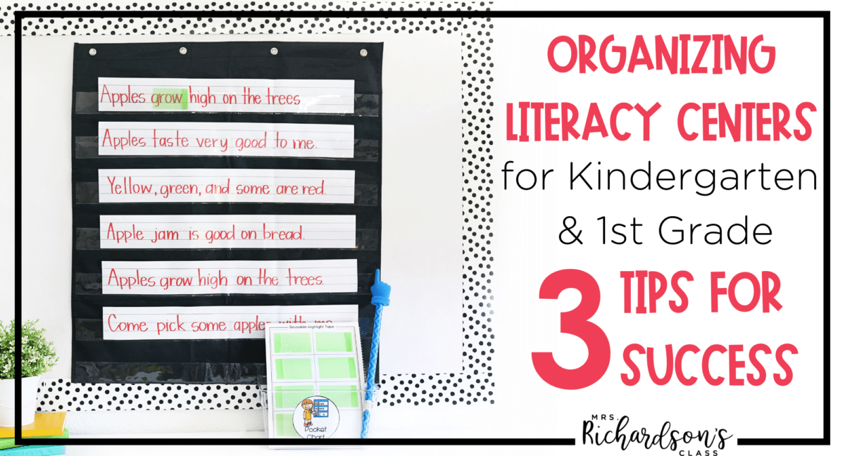 Organizing Literacy Centers for Kindergarten and 1st Grade: 3 Tips for ...
