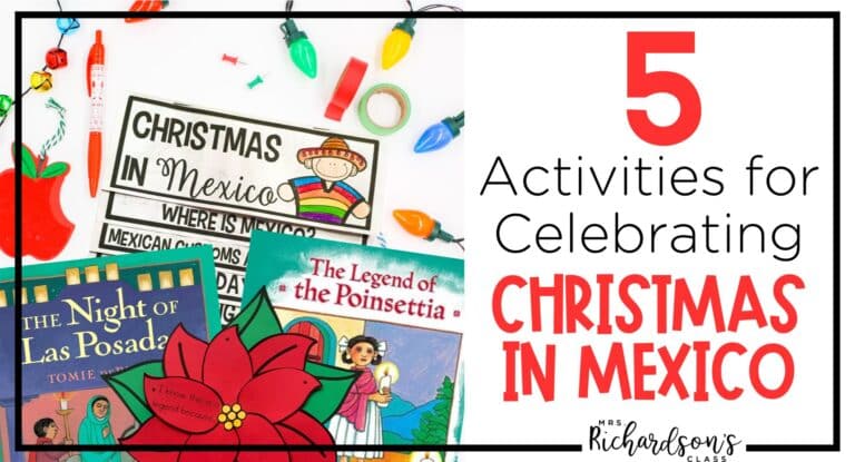5 Activities for Celebrating Christmas in Mexico - Mrs. Richardson's Class