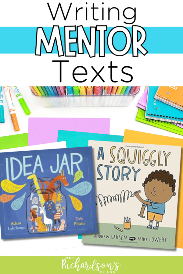 Have Engaging Lessons with 10 Mentor Texts for Writing - Mrs ...