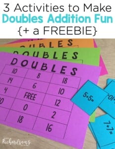 3 Activities to Makes Doubles Addition Fun {+ FREEBIE}