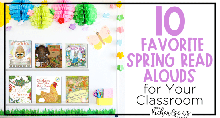 10 Favorite Spring Read Alouds for Your Classroom - Mrs. Richardson's Class