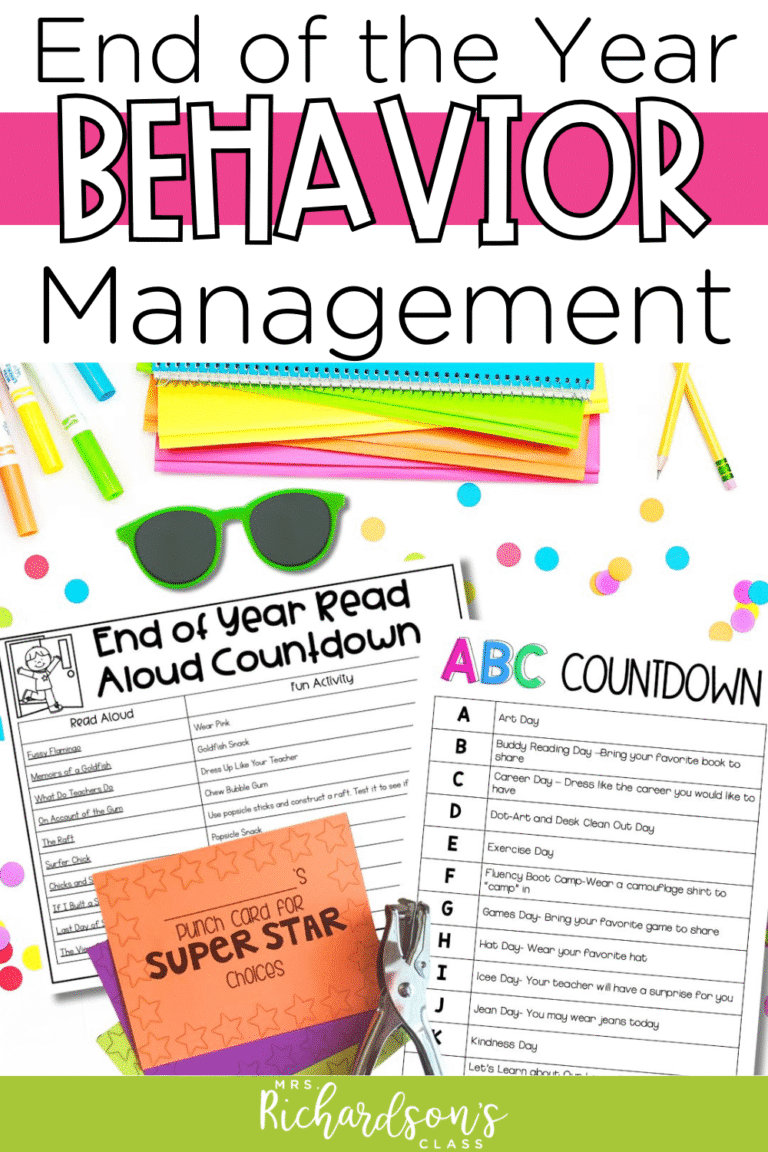 7 Simple End of Year Classroom Management Tips - Mrs. Richardson's Class