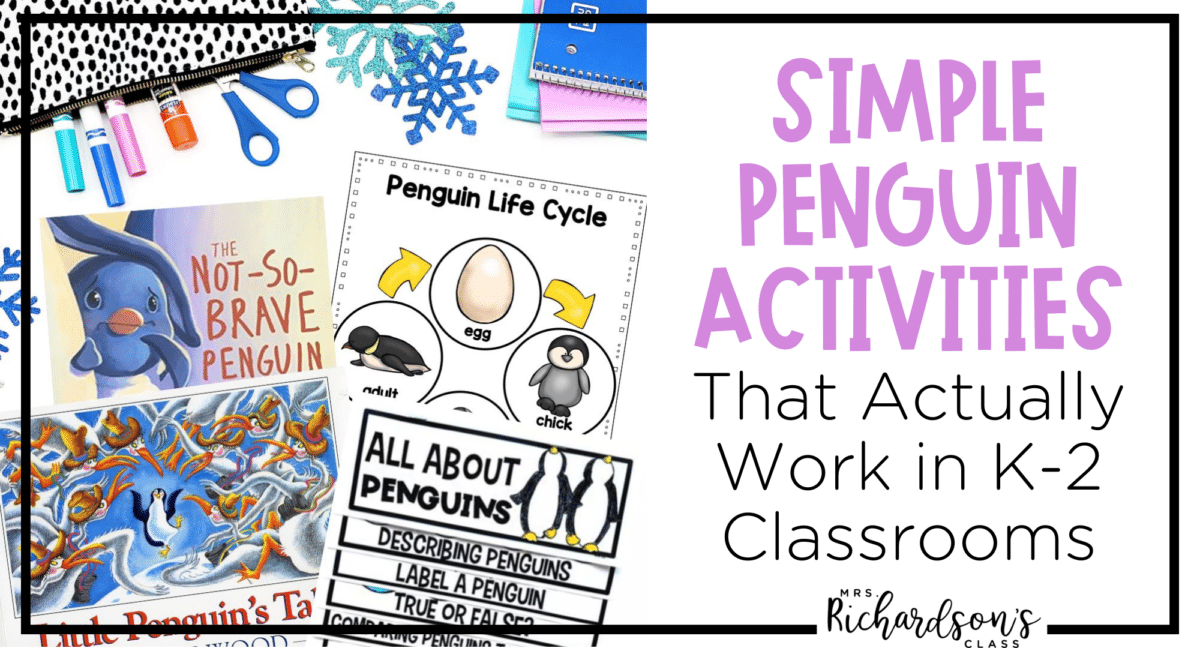 Simple Penguin Activities That Actually Work in K–2 Classrooms - Mrs ...