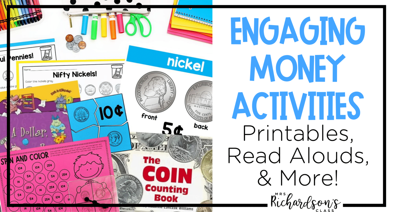 Engaging Money Activities: Printables, Read Alouds, Videos and More ...